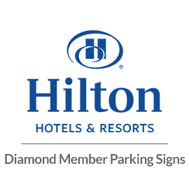 Hilton Honors Sign Store by HOTELSIGNS.com | diamond member parking